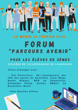 Forum Avenir du Mardi 11 Février 2025 pour tous les élèves de 3èmes ...